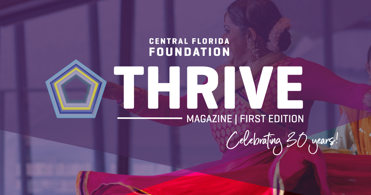 Thrive Magazine | Central Florida Foundation